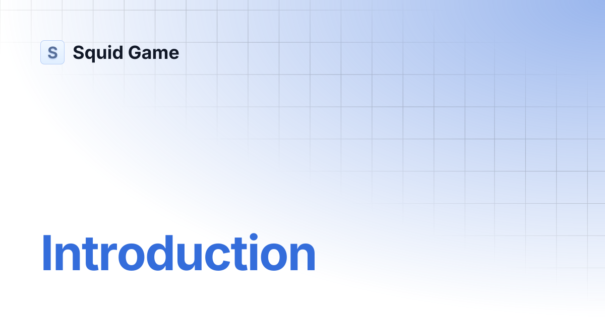 Introduction | Squid Game